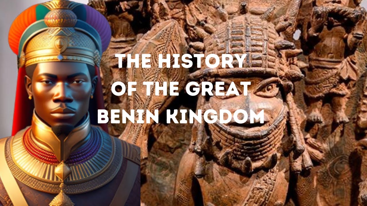The history of the great Benin kingdom - YouTube