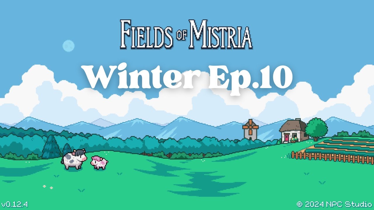 Let's Play! Fields of Mistria - Winter Ep. 10 - YouTube