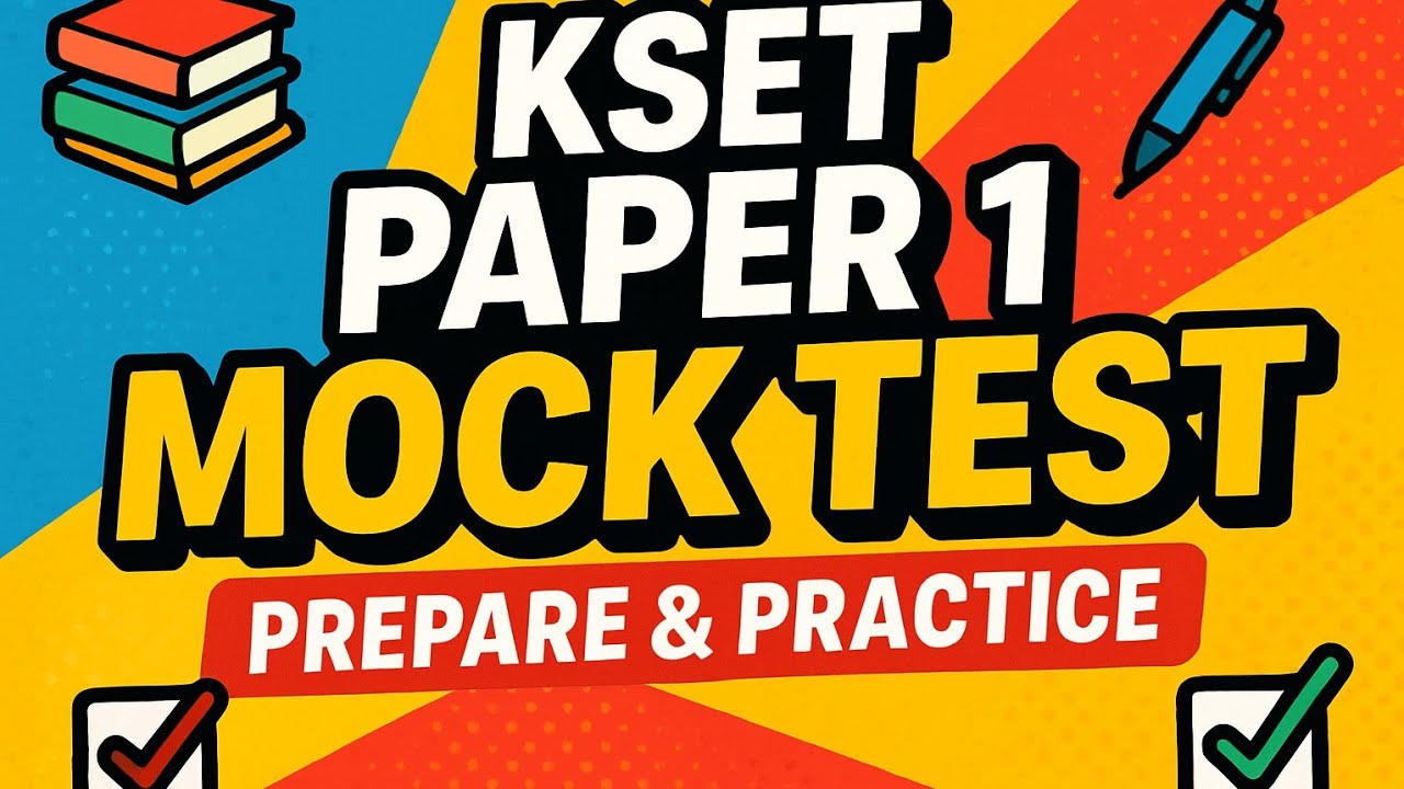 KSET Paper 1 Mock Test 2025 | 50 MCQs with Explanation | Practice ...