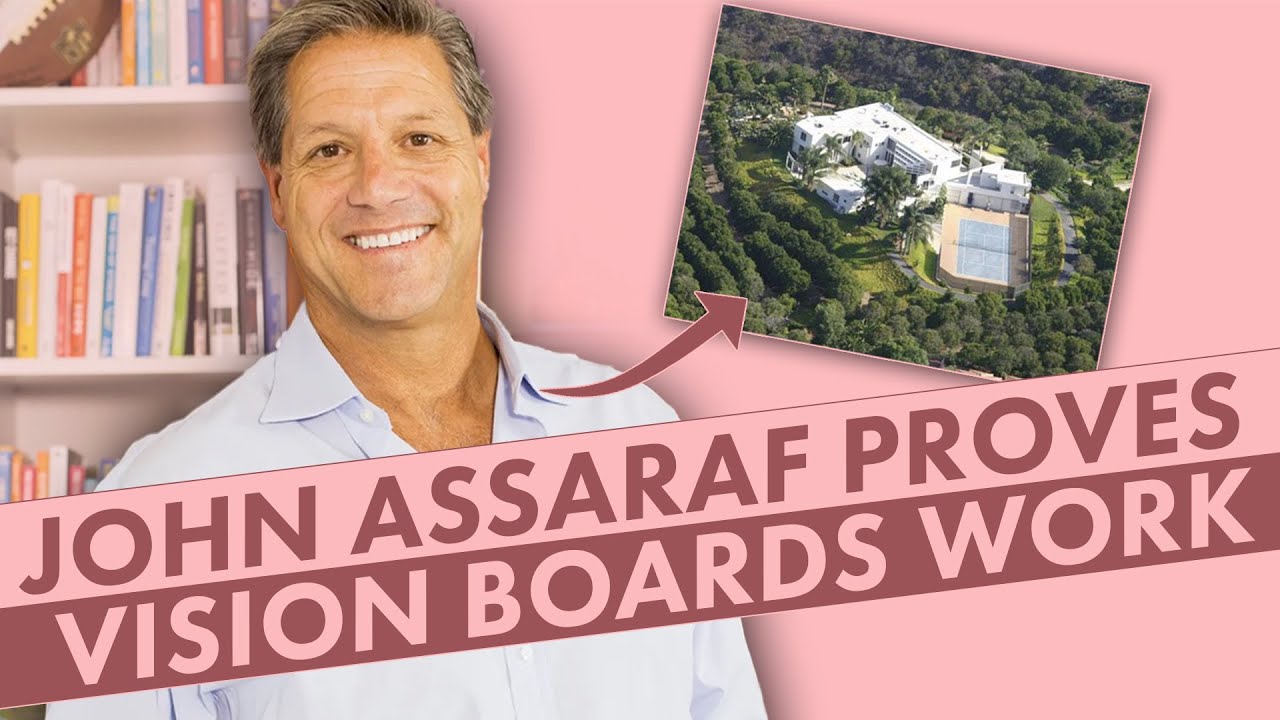 John Assaraf PROVES Vision Boards WORK - YouTube