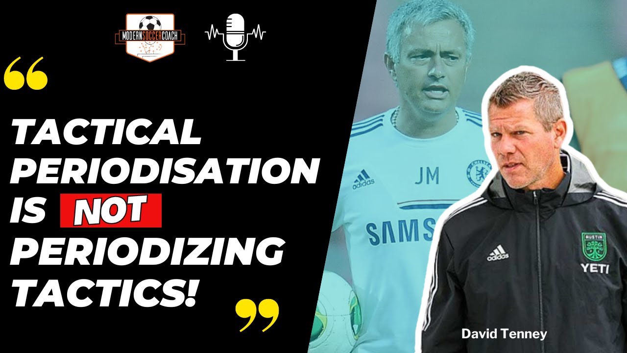What Does REAL Tactical Periodization Look Like? with David Tenney & Host Gary Curneen - YouTube
