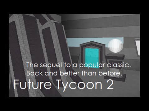 Roblox - Future Tycoon 2 - YouTube