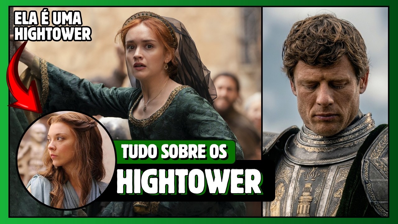 Casa HIGHTOWER | história completa | os VERDES da Dança dos Dragões ...