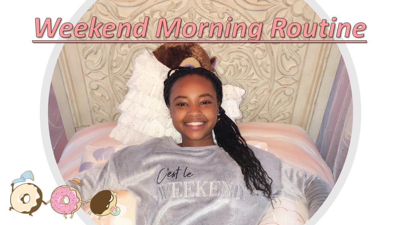 Weekend morning routine | Saturday morning - YouTube