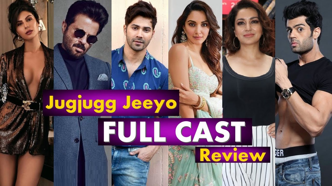 Jugjugg Jeeyo Movie Full Cast Names & more Review - YouTube