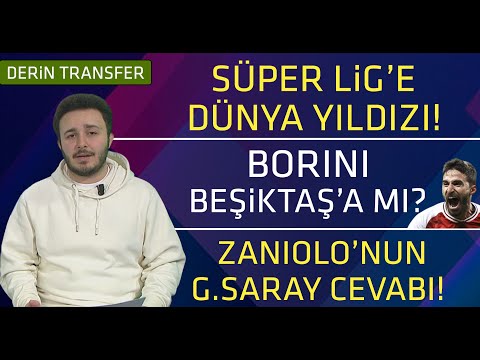 BORINI BEŞİKTAŞ'A MI? SÜPER LİG'E DÜNYA YILDIZI! ZANIOLO’NUN G.SARAY CEVABI