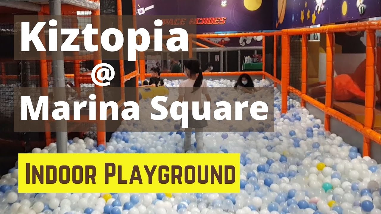 Kiztopia @ Marina Square - Singapore Indoor Playground for kids - YouTube