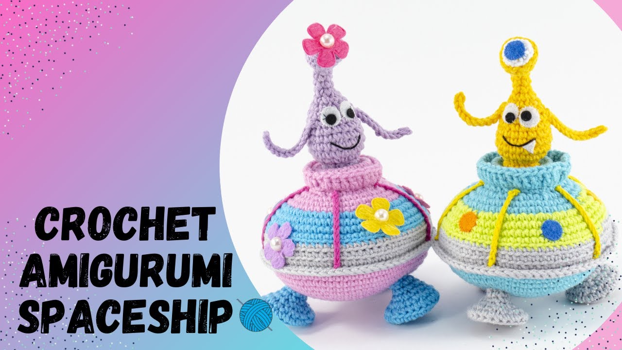 🇺🇸Crochet Spaceship/Amigurumi Spaceship Tutorial/How to Crochet a ...
