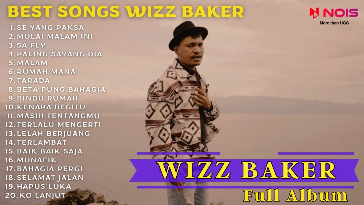 Se Yang Paksa, Mulai Malam Ini - Wizz Baker | Best Song Music Timur ...