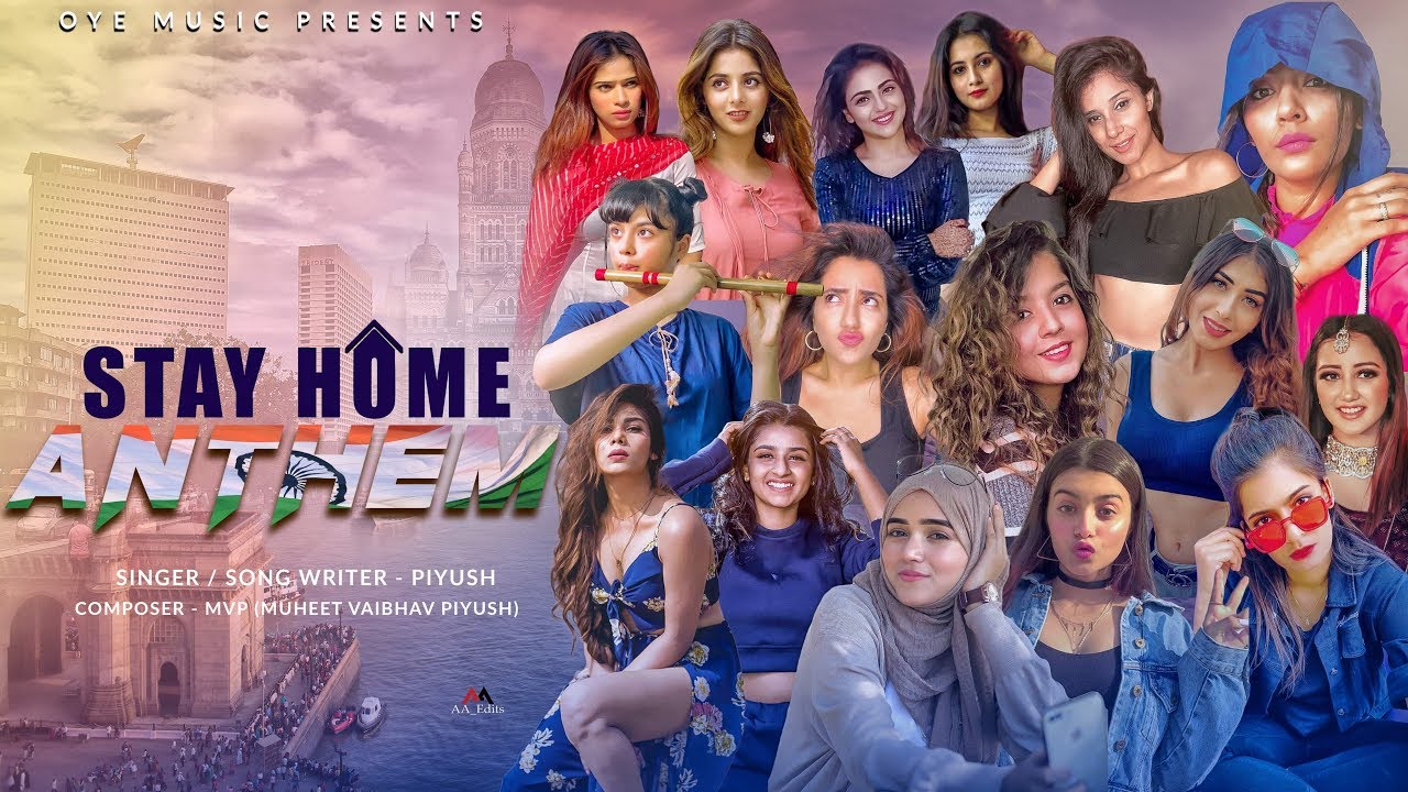 STAY HOME ANTHEM | OFFICIAL VIDEO | PIYUSH | AJ - YouTube