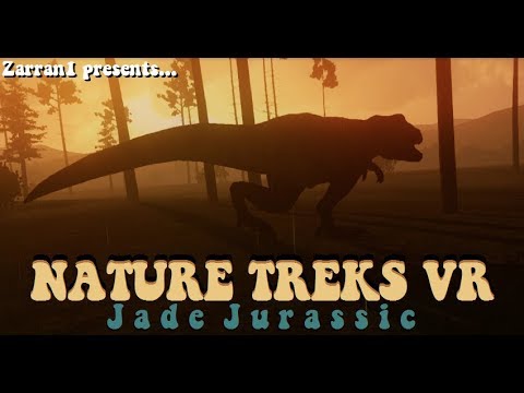 NATURE TREKS VR | Jade Jurassic! | Oculus Rift ~ RAWR !! - YouTube