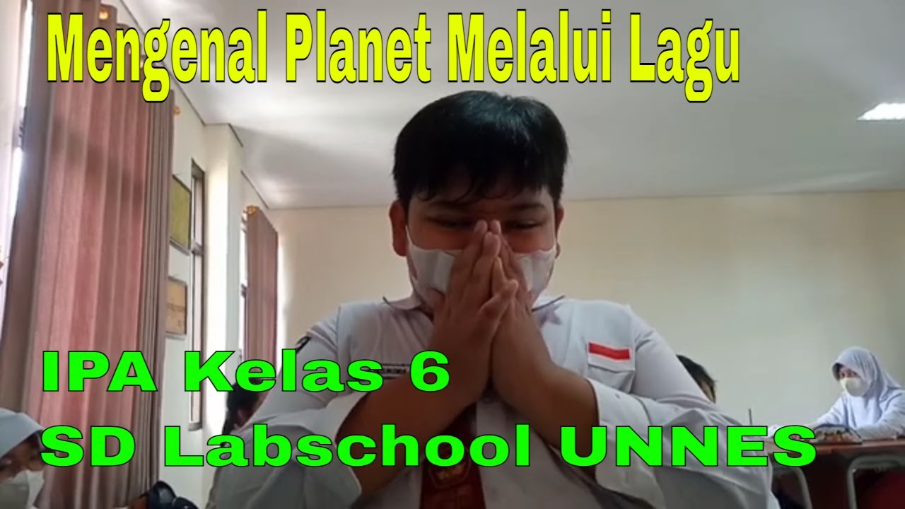 Belajar mengenal Planet menggunakan Karya Lagu siswa Kelas 6 SD ...