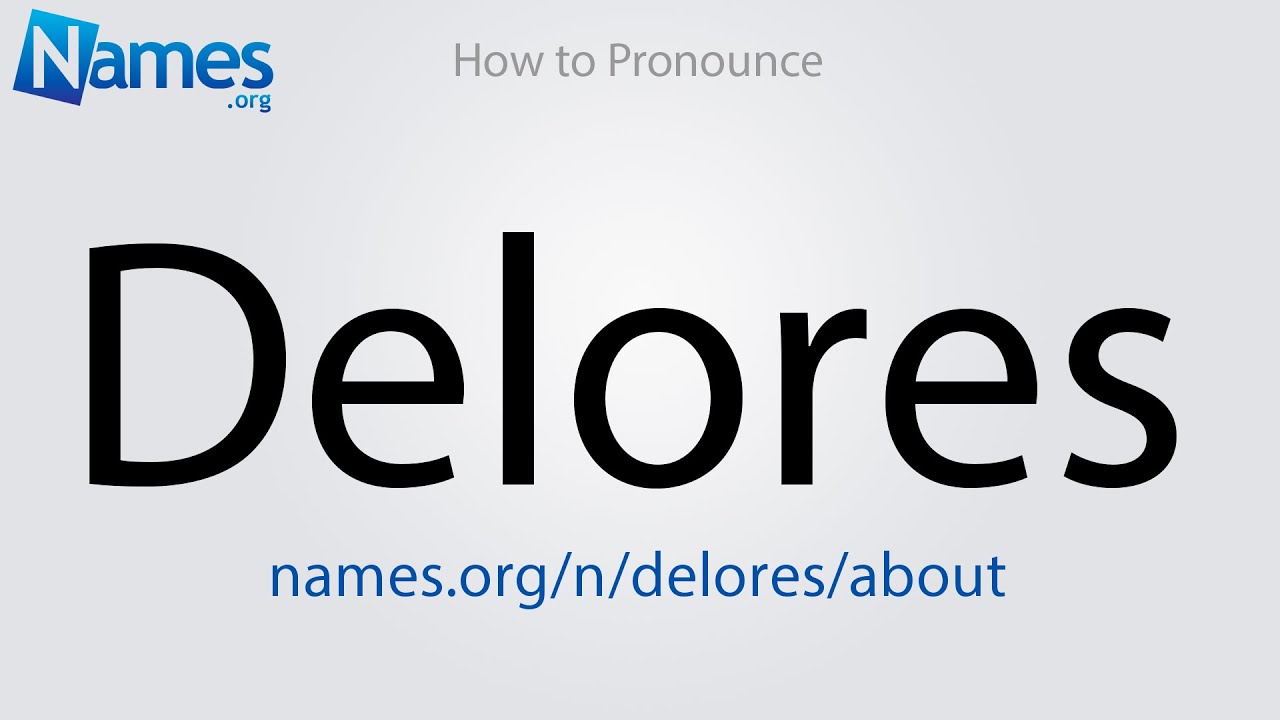Delores Name