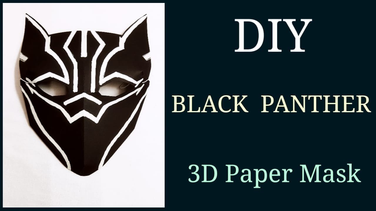 Diy |3D Black panther paper mask |3D paper mask |how to make black ...