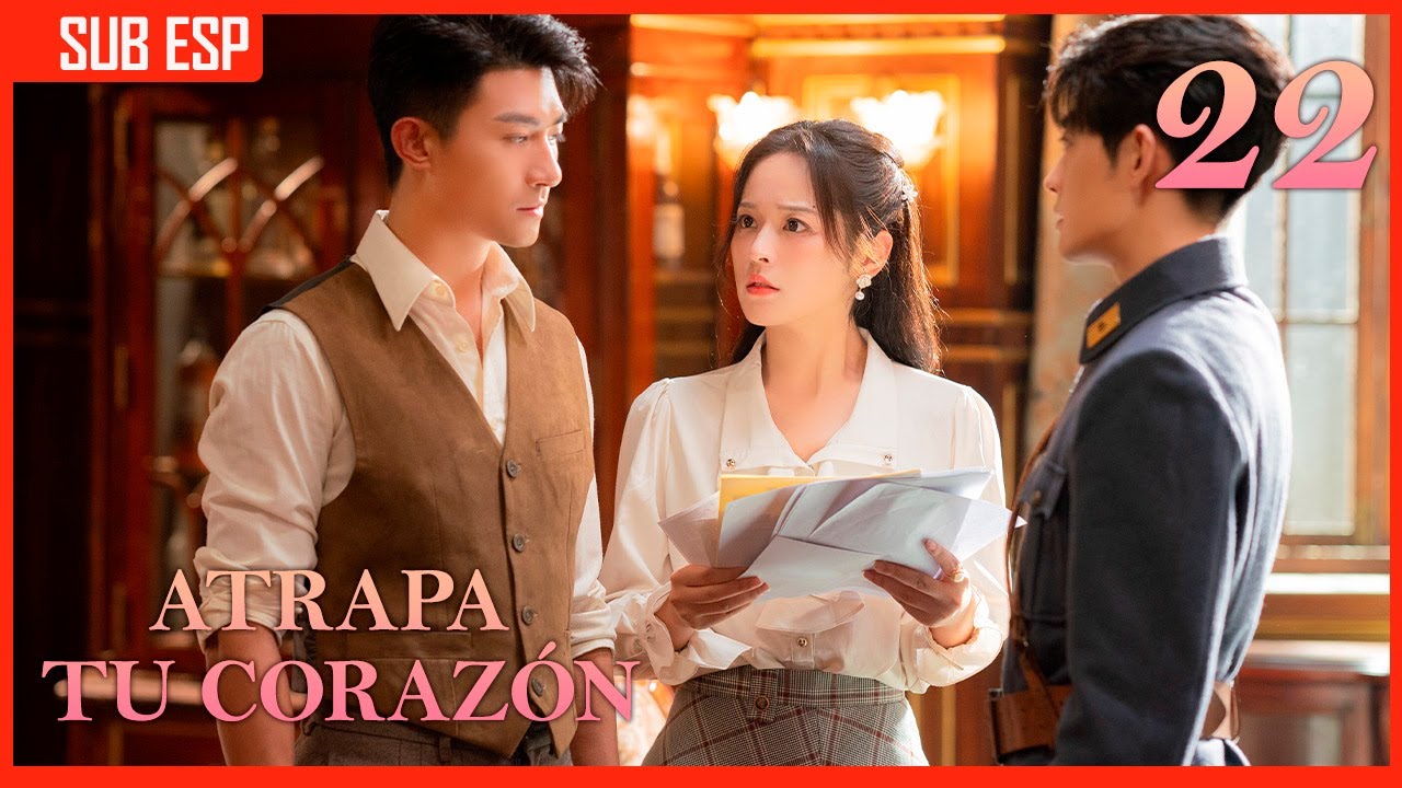 【Capítulo 22】Atrapa tu Corazón | Catch Your Heart ️🥰 #cdrama # ...