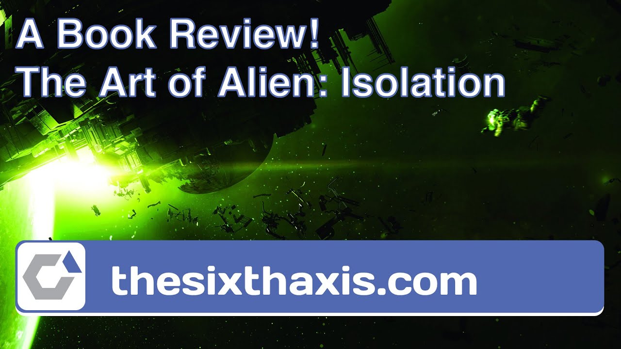 The Art of Alien Isolation - YouTube