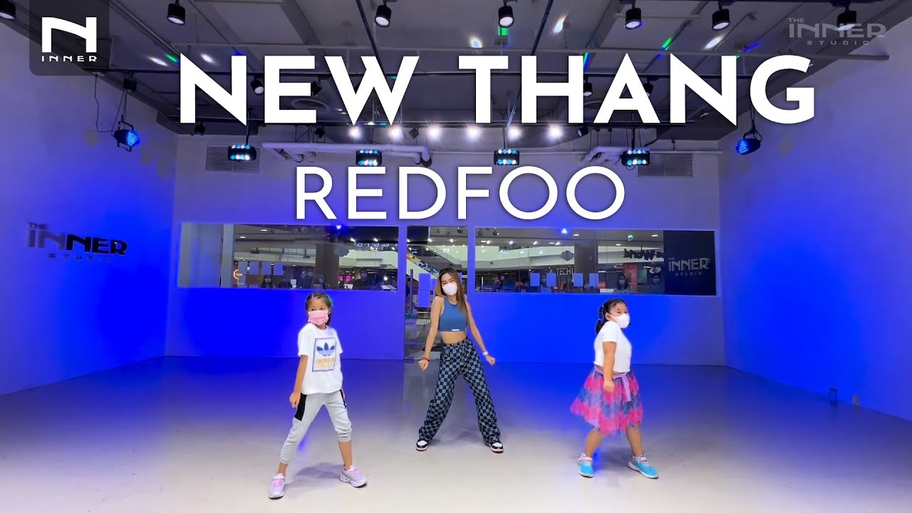 INNER KIDS │NEW THANG - REDFOO - YouTube