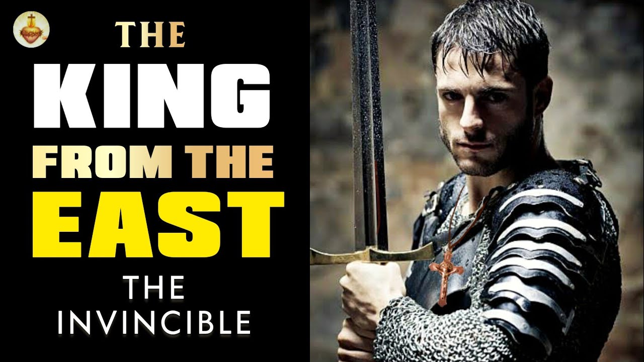 The Great Catholic Monarch the King from the East & The Holy Cross ...