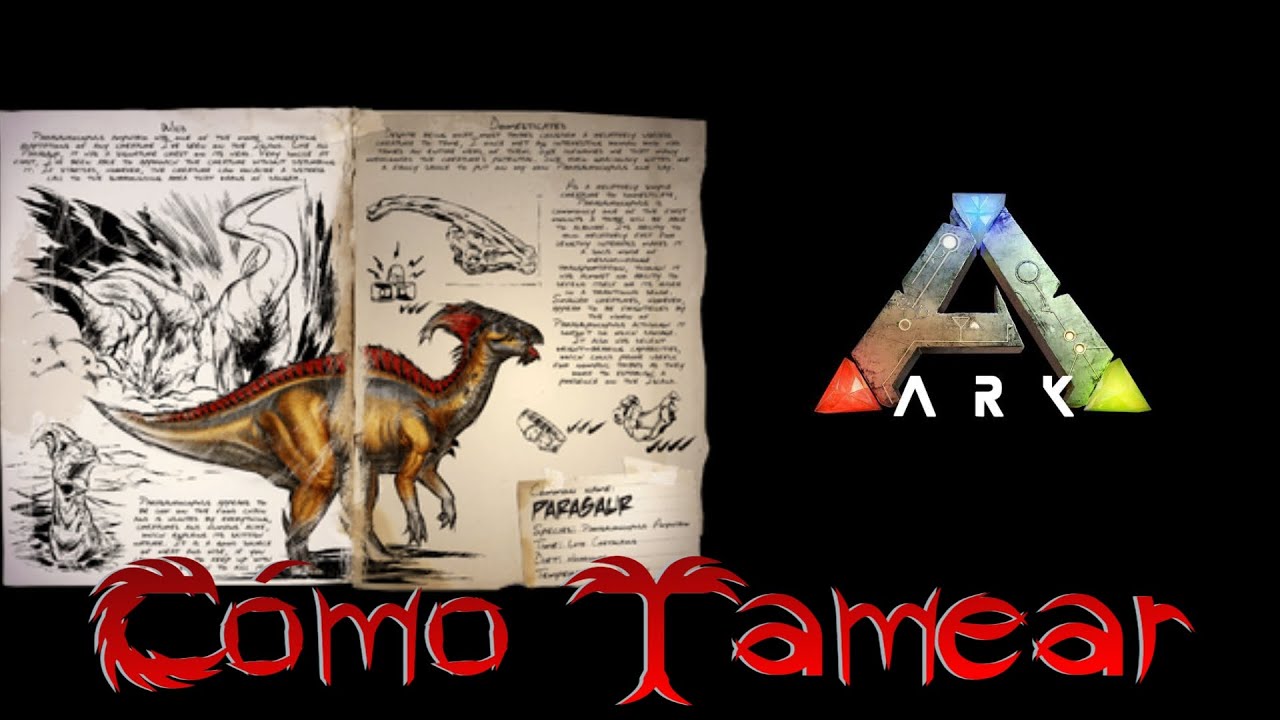 Cómo Tamear Parasaurio En Ark Mobile - YouTube