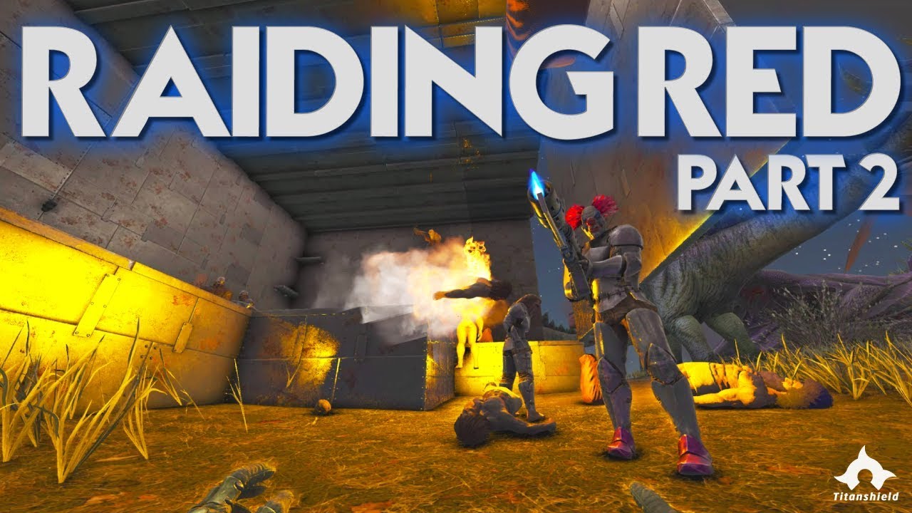 RAIDING LOVERFELLA Part 2! | Ark Survival Evolved | Loverfella's Mega ...