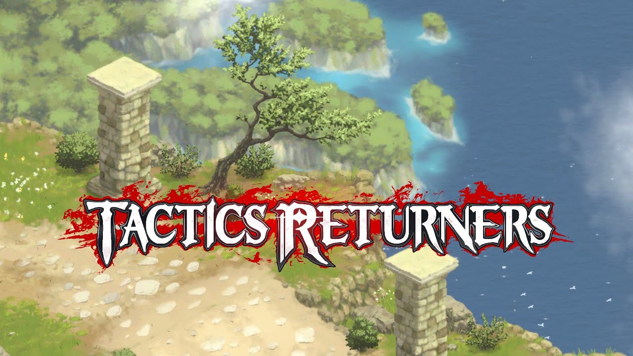 Tactics Returners - Gameplay Teaser - YouTube