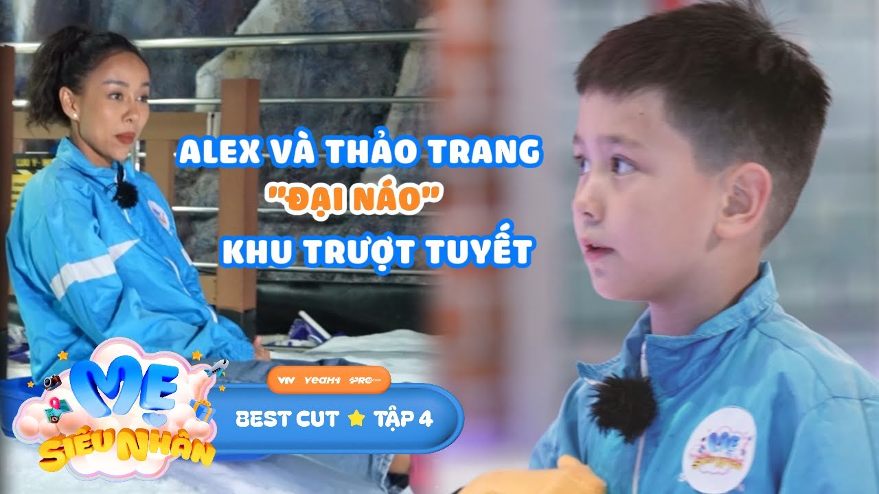 Mẹ Thảo Trang và con trai Alex đại náo khu trượt tuyết Snow Town | BEST ...