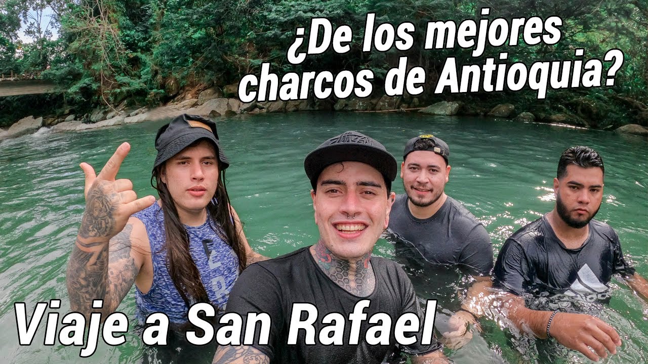 VIAJE a los CHARCOS DE SAN RAFAEL ¿ LOS MEJORES CHARCOS DE ANTIOQUIA ...