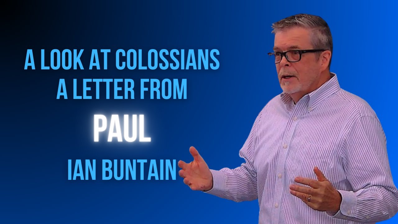 The Fruit of His Word | Colossians 1:1-8 | Ian Buntain - YouTube
