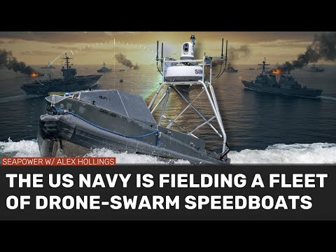 The US Navy is building hundreds of DRONE SWARM SPEEDBOATS
