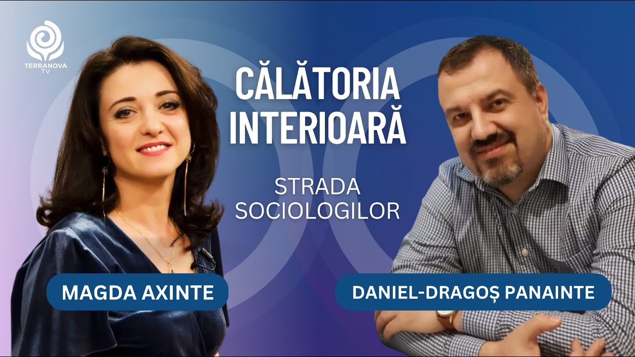 Călătoria interioară | Daniel Dragoș Panainte, invitat Magda Axinte ...