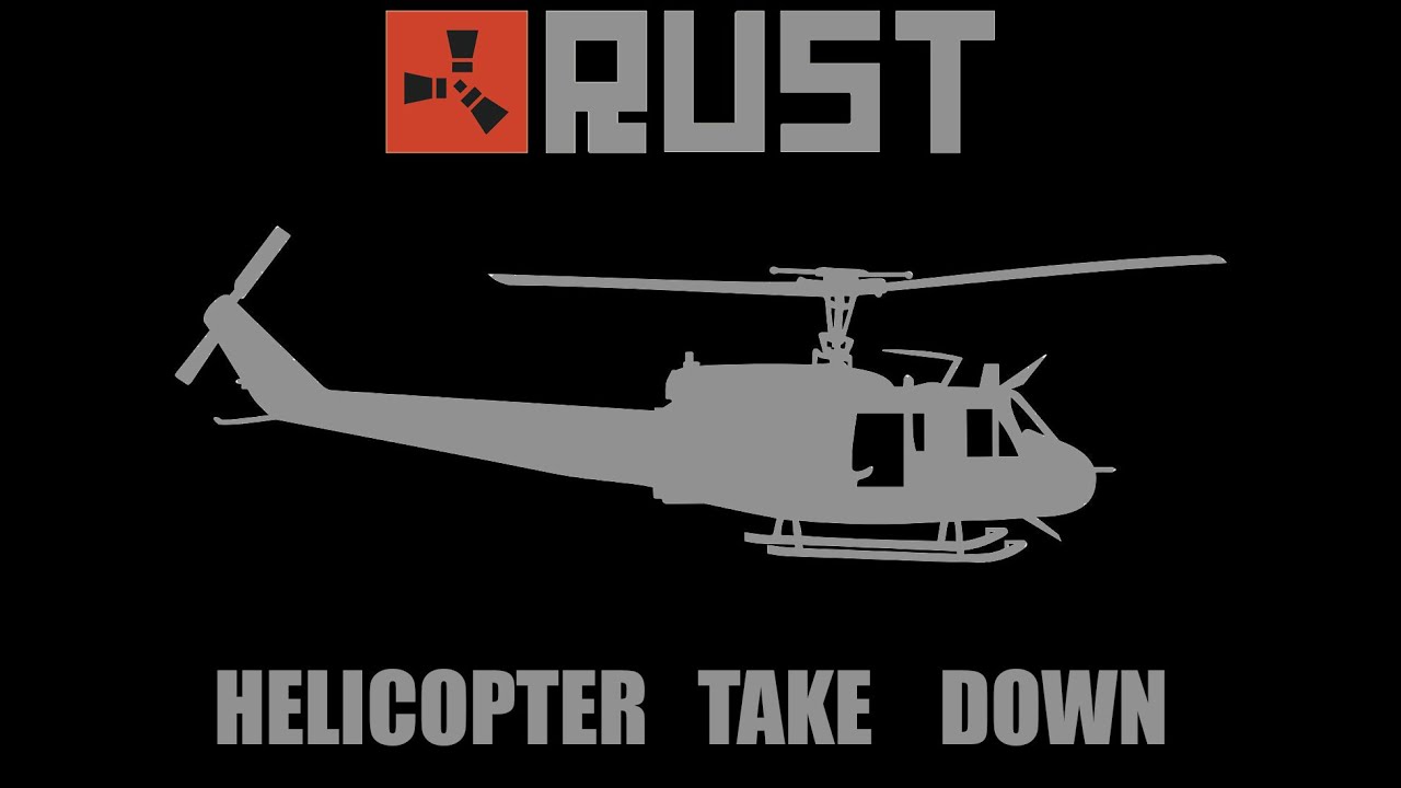 Rust - Helicopter Take Down #1 - YouTube
