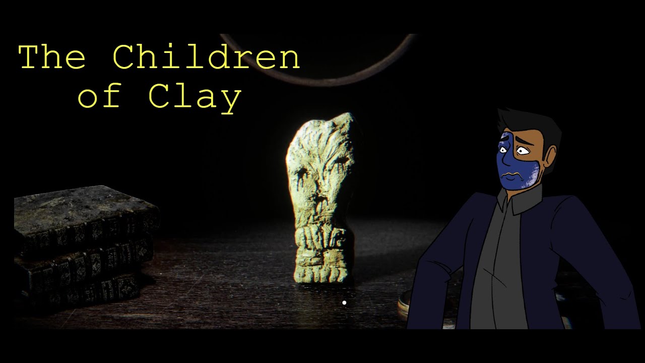 The Cursed Clay Object That Was Discovered | The Children of Clay - YouTube