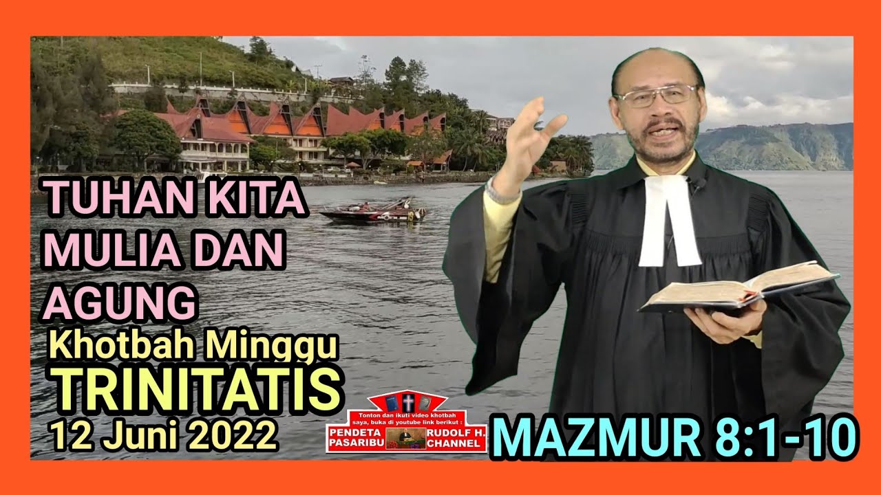 TUHAN KITA MULIA DAN AGUNG–MAZMUR 8:1-10 - YouTube