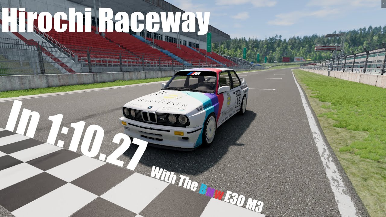 Hirochi Raceway In 1:10 27 With The BMW E30 M3 #beamngdrive - YouTube
