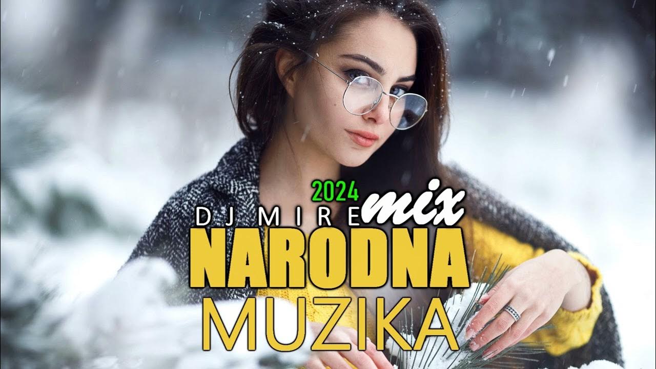 MIX NARODNE MUZIKE [ DOMACA MUZIKA ] HIT DO HITA BY King Mire 2024 NOVO - YouTube