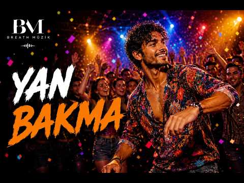 YAN BAKMA - Breath Müzik | Official Audio