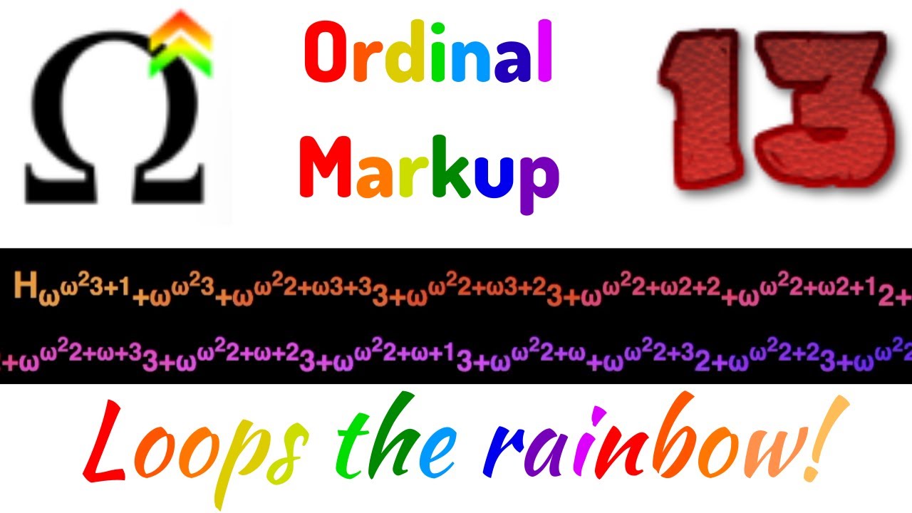 Ordinal Markup Episode 13: Longest Ordinal So Far! - YouTube
