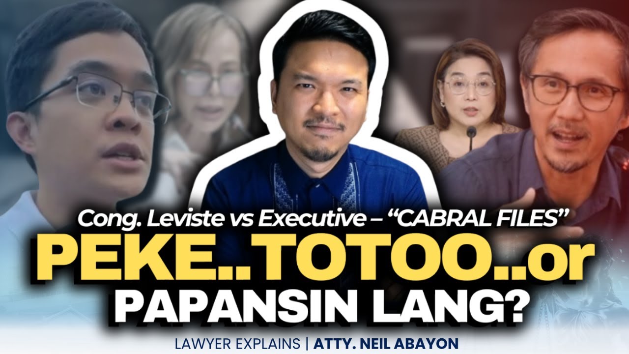 "CABRAL FILES" ni Cong. Leviste—PEKE, TOTOO, or PAPANSIN lang?? # ...
