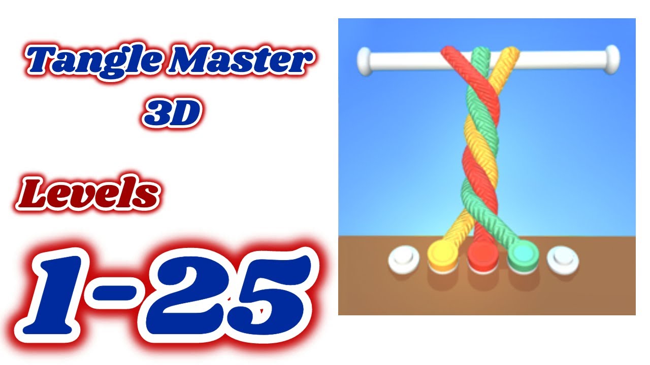 Tangle Master 3D Level 1 - 25 Gameplay Walkthrough | (IOS - Android ...