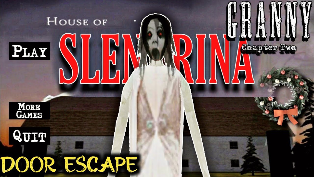 Granny Chapter Two : House of Slendrina Atmosphere | Door Escape - YouTube