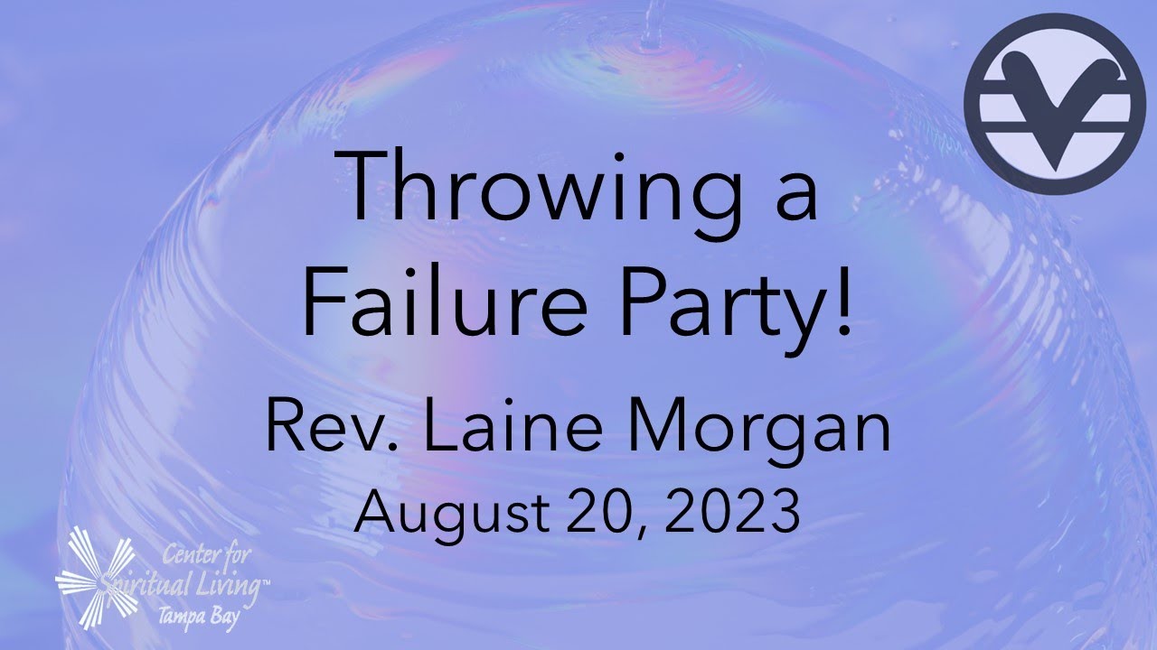 Throwing a Failure Party! | Rev. Laine Morgan - YouTube