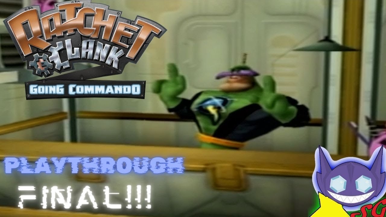 Ratchet and Clank Going Commando Playthrough Final: "Just What The ...