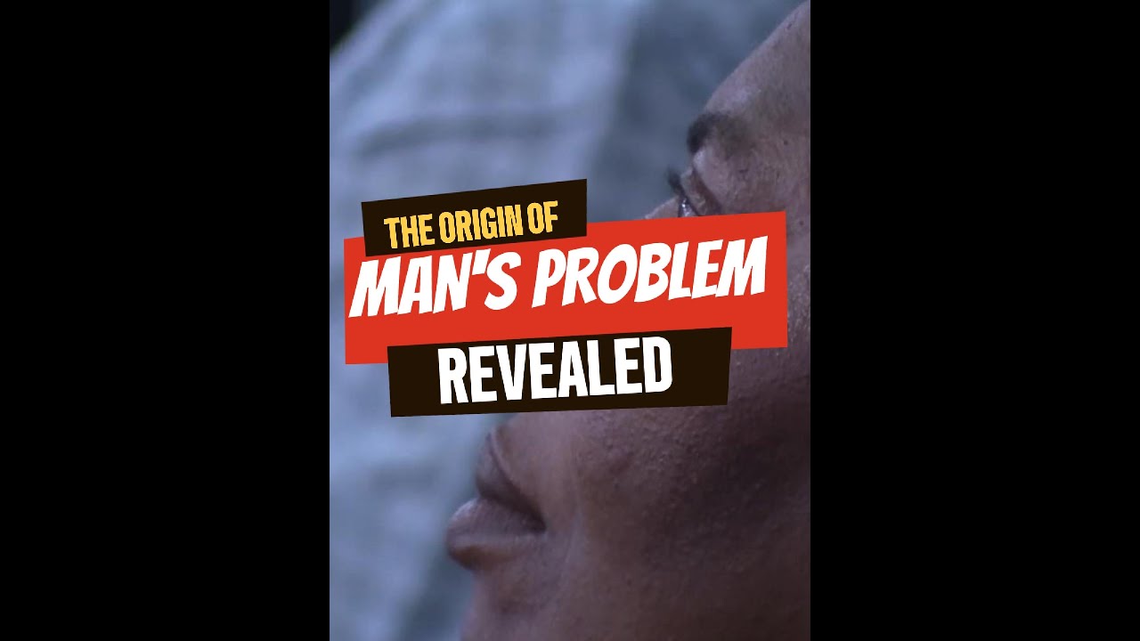 The Origin of Man's Problems - YouTube
