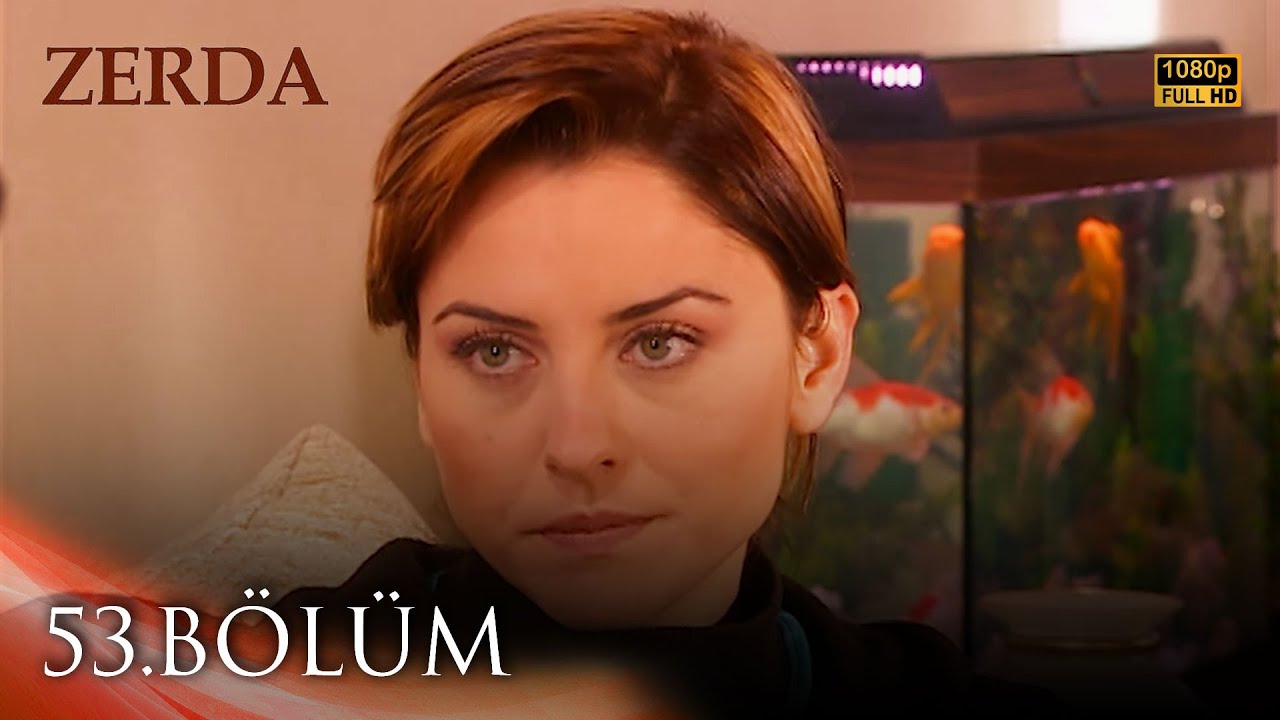 Zerda 53. Bölüm | HD - YouTube