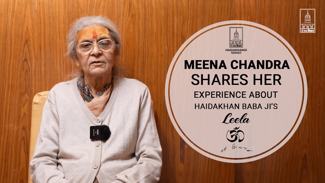 Meena Chandra - Haidakhan Babaji Devotee Shares Her Experience - YouTube