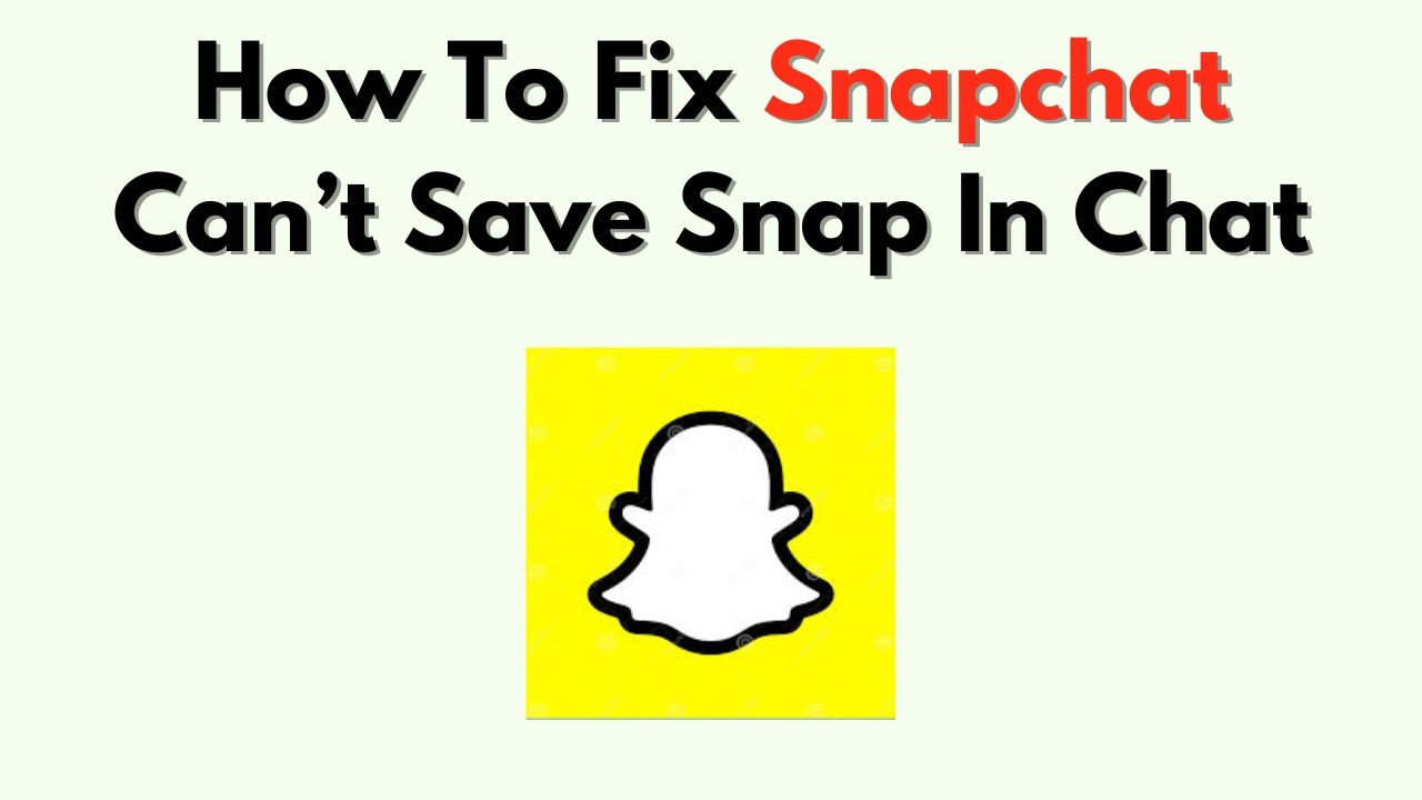 How To Fix Snapchat Can’t Save Snap In Chat – Chat Settings & Privacy ...