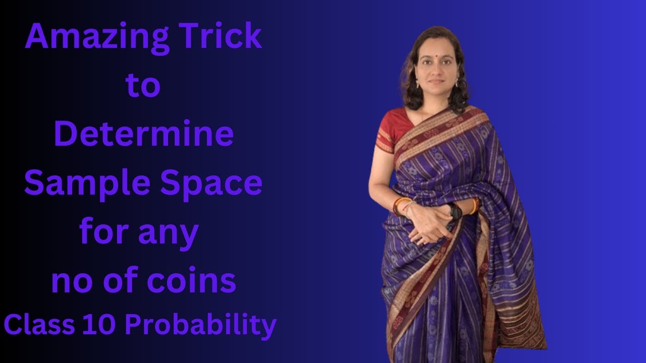 Class 10 Probability | Amazing Trick to Write Sample Space for Tossing ...