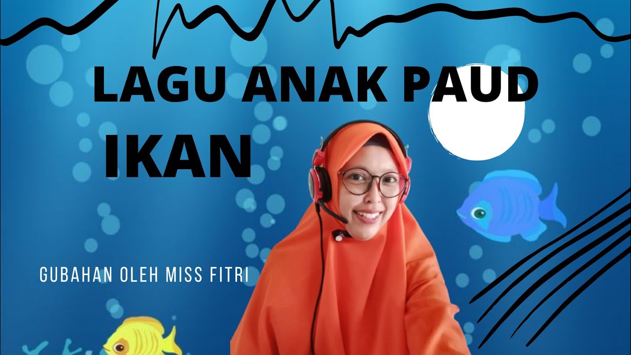 Lagu Anak PAUD Tema Ikan - YouTube