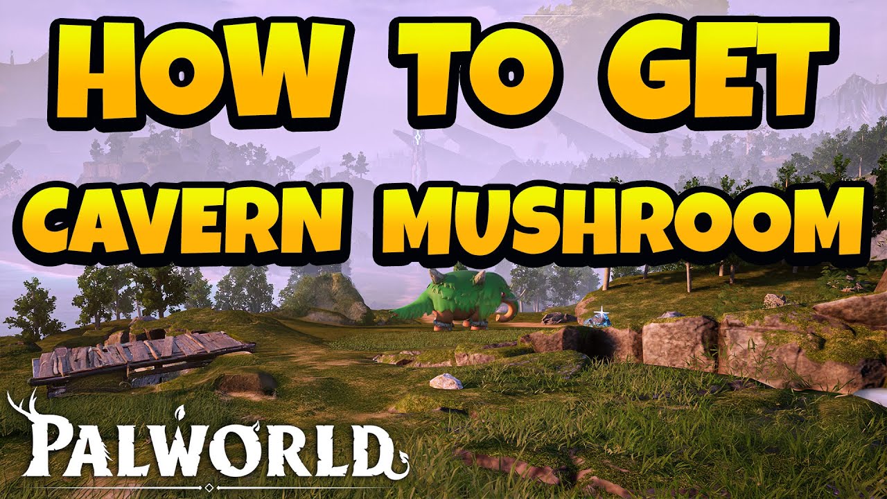 How to Get Cavern Mushroom in Palworld - YouTube