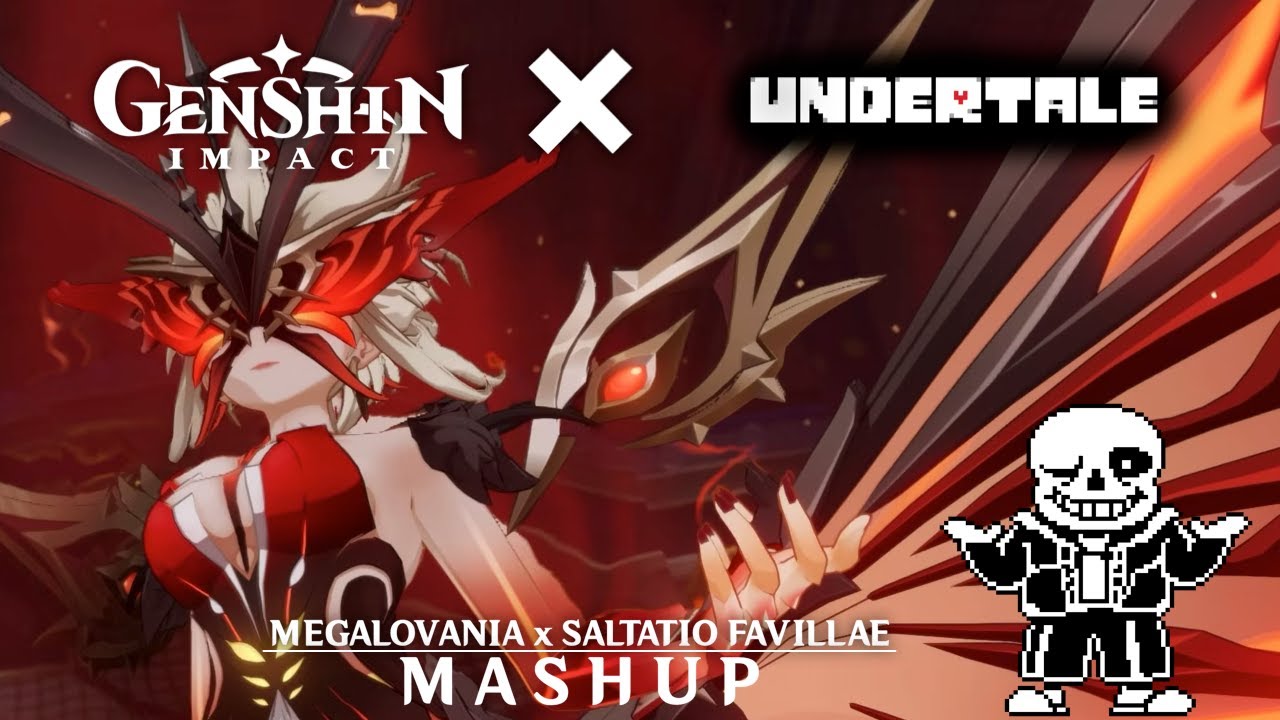 Genshin Impact x Undertale | Megalovania x Saltatio Favillae (Remix ...